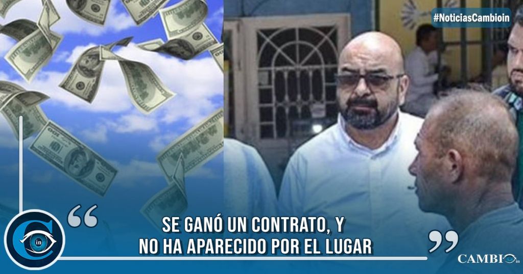 El contratista de los 150 mil millones, que no aparece. Se busca a ...